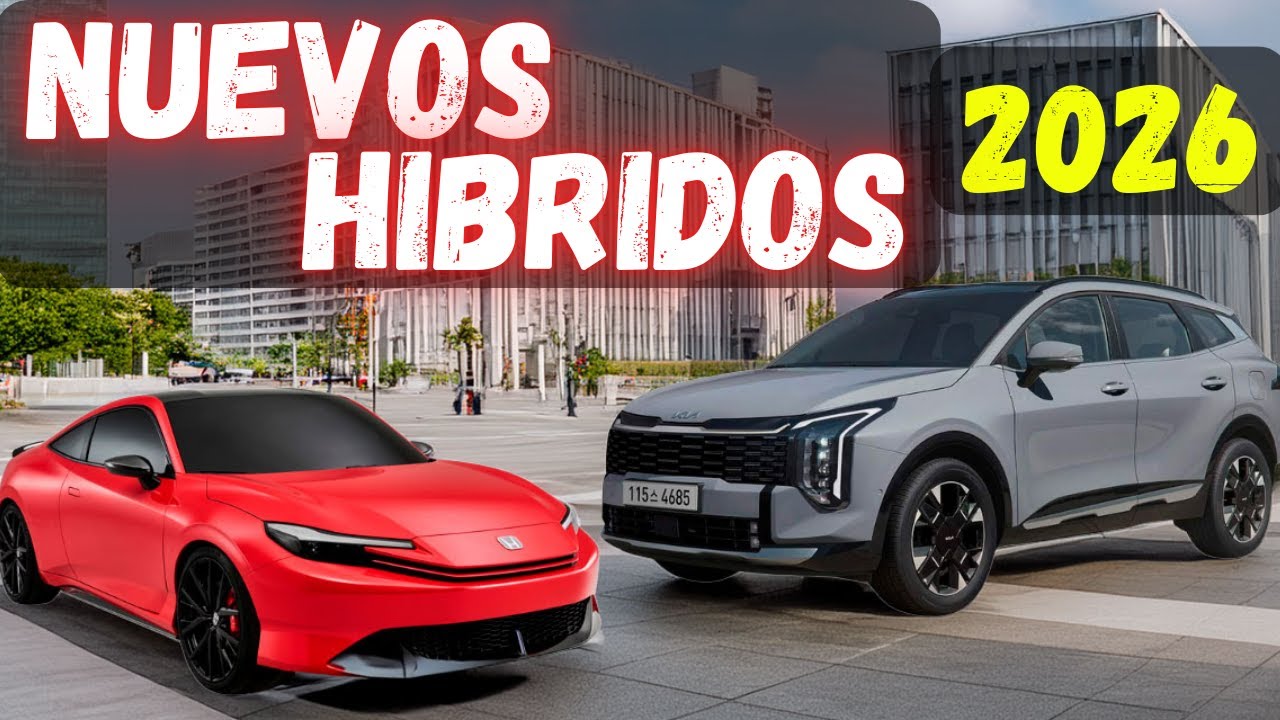 🚀 12 Nuevos Autos Híbridos que llegan a México 2026 | ¡Descubre los Próximos Lanzamientos! - YouTube