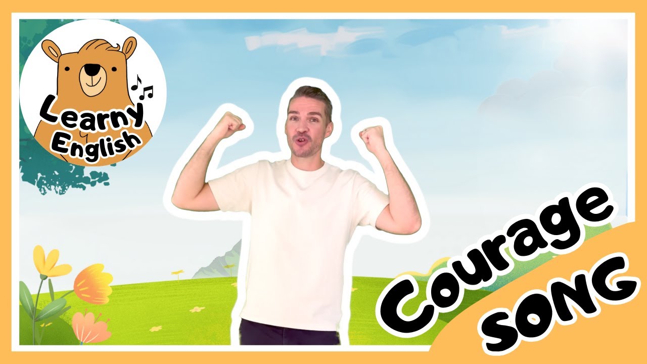 Courage Song for Kids | ESL Learning | Building Confidence Through ...