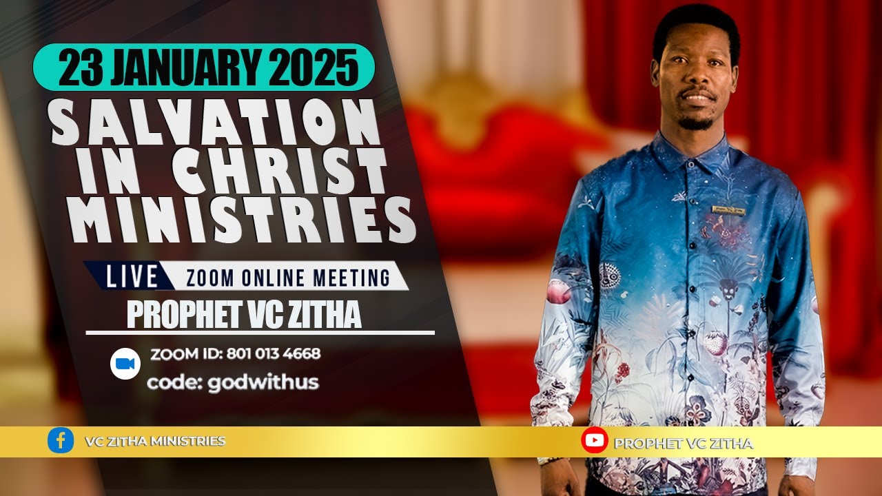 ZOOM LIVE PRAYER MEETING WITH PROPHET VC ZITHA 23 JANUARY 2025 - YouTube