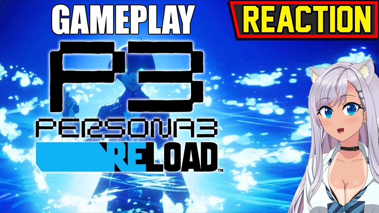 TRAILER REACTION - Persona 3 Reload - Battle Strategy Trailer - YouTube
