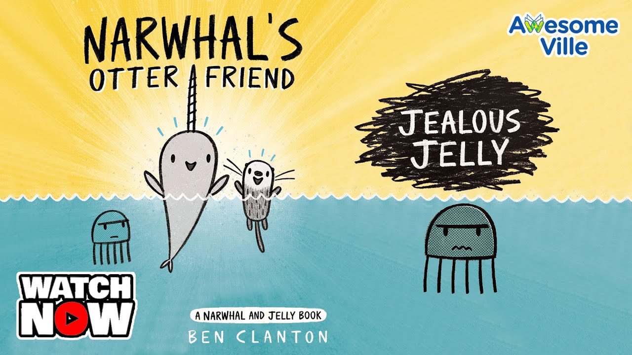 Jealous Jelly - A Narwhal and Jelly Book - Read aloud story - YouTube