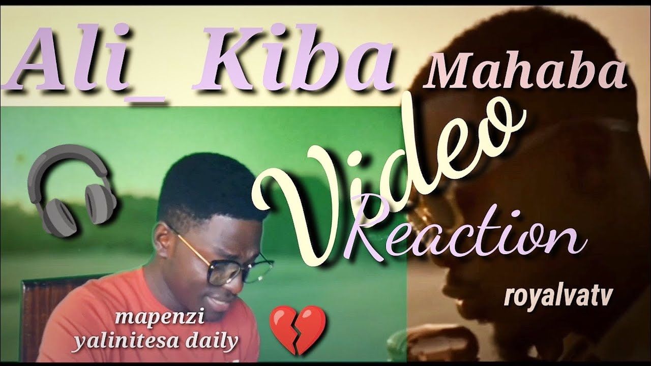 Alikiba - Mahaba (Lyrics Video) REACTION - YouTube