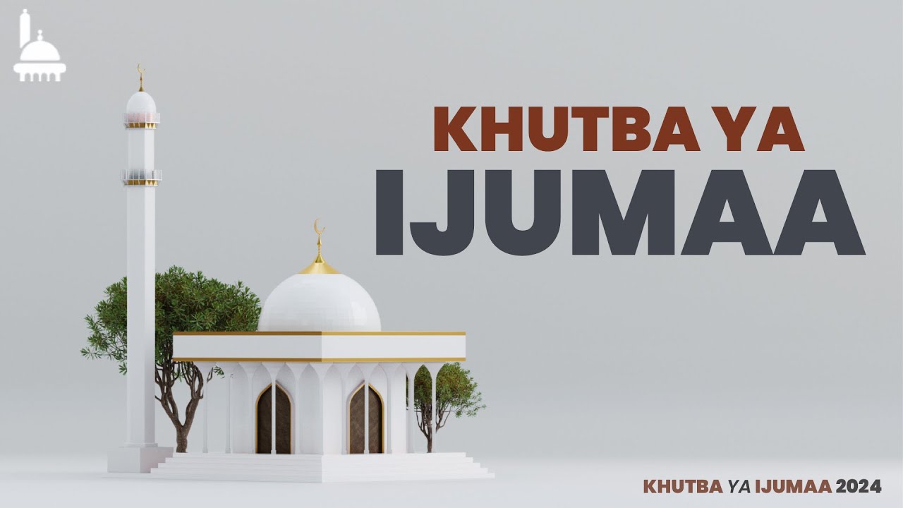 #LIVE: KHUTBA YA IJUMAA - YouTube