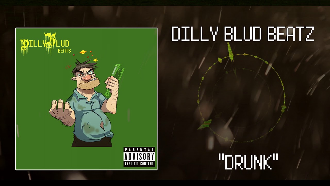 Dilly Blud - Drunk (Migos Future Drake Offset Rap Trap Type Beat 2020 ...