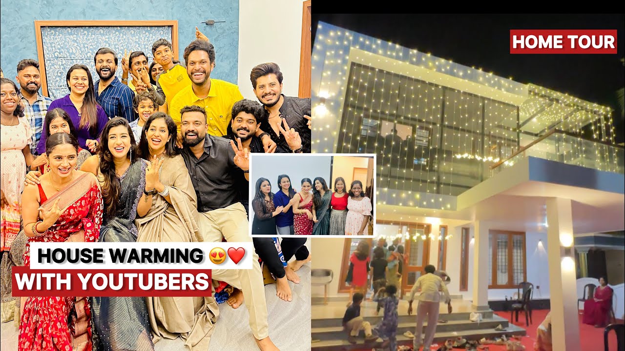 HOUSE WARMING DAY 🔥 WITH YOUTUBERS 🔥HOME TOUR 😍 ️ - YouTube