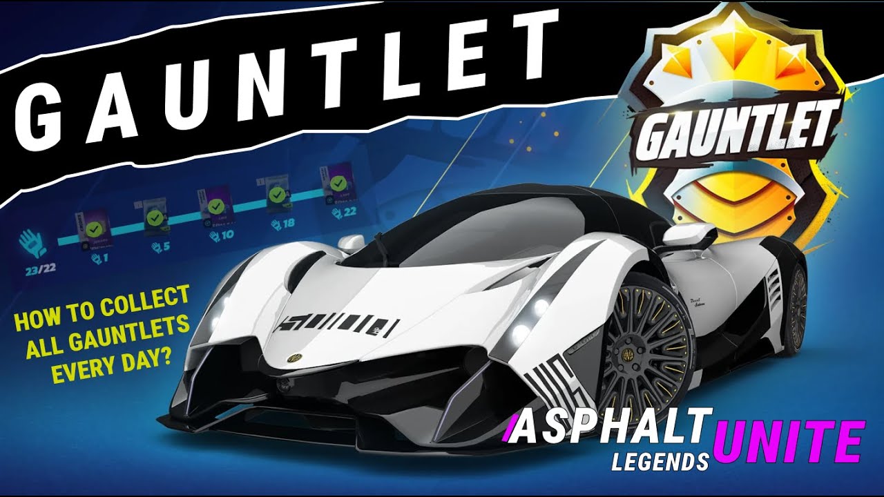💎Asphalt UNITE, BUT I Get MAX Gauntlets Every Day (EASY Lifehack) - YouTube