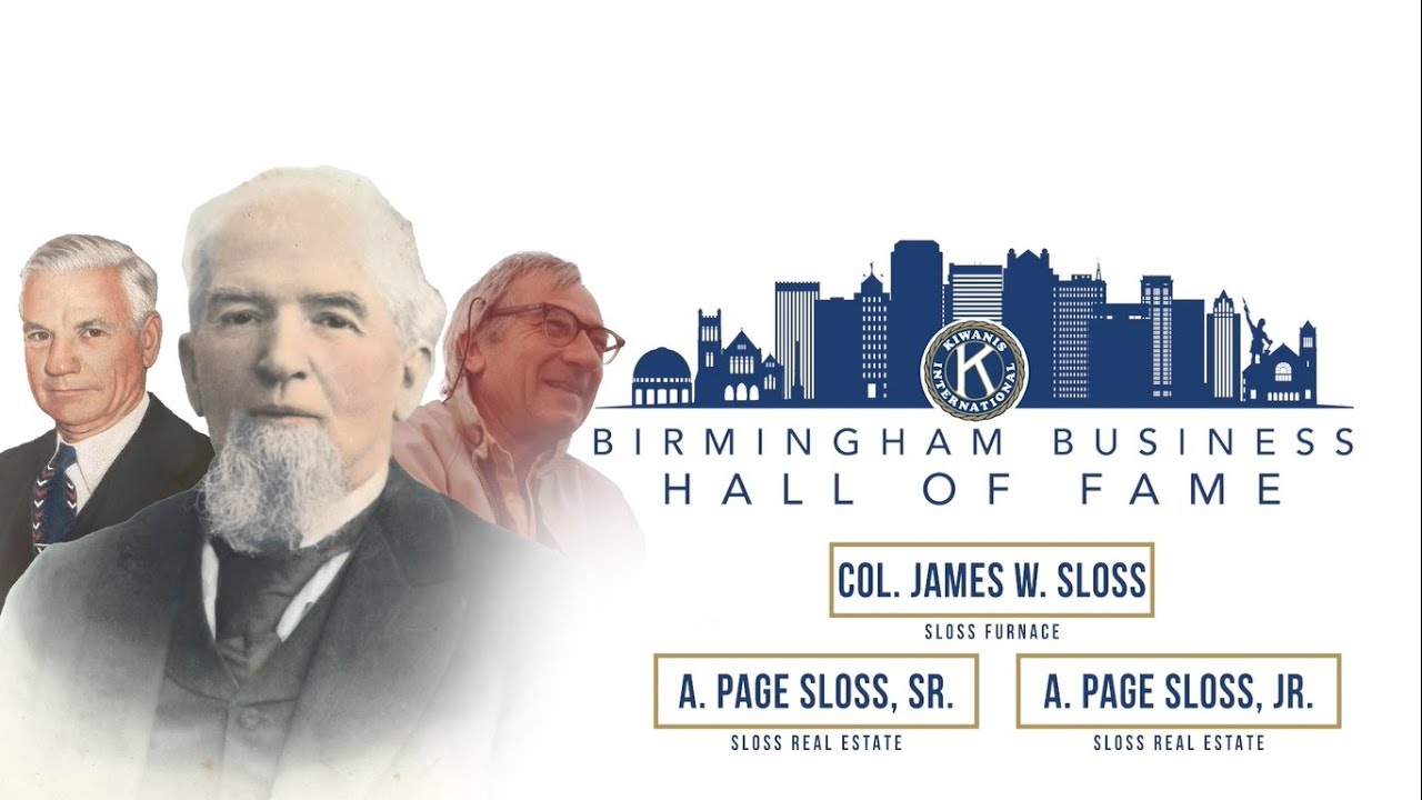 Birmingham Business Hall of Fame: Col. James W. Sloss, Arthur Pete ...