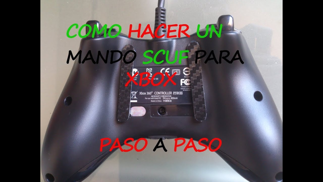 Como hacer un mando Scuf para Xbox paso a paso - YouTube
