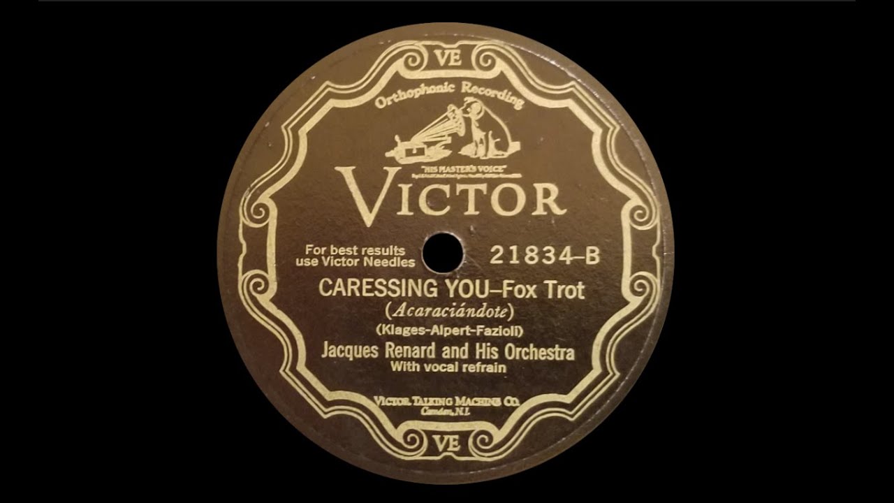 “Caressing You” by Jacques Renard and His Orchestra 1928 - YouTube