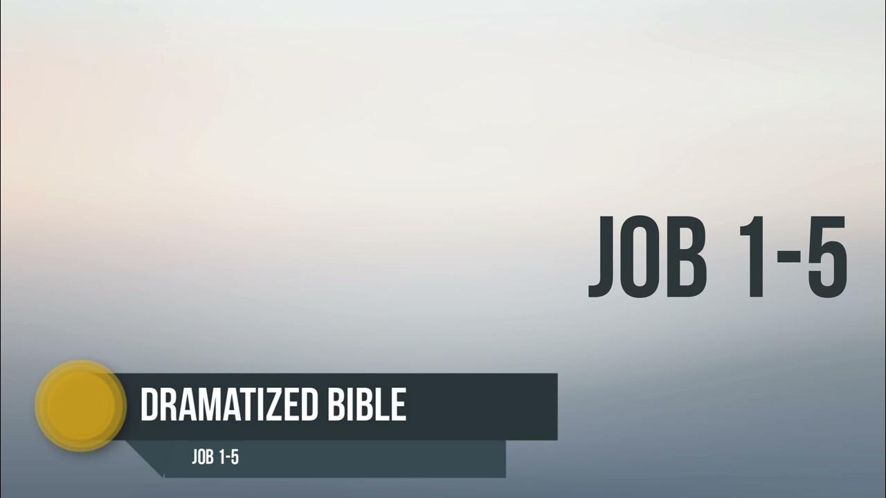 Dramatized Bible - Job 1-5 - YouTube