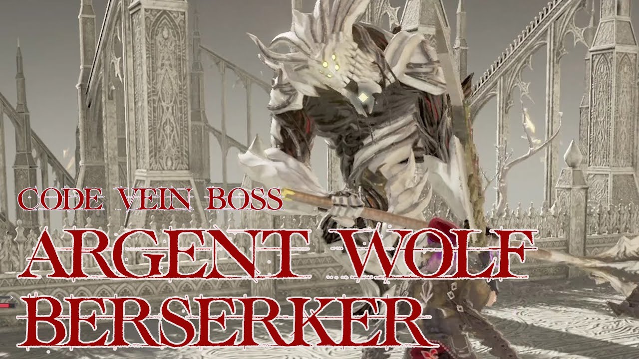 Code Vein: Argent Wolf Berserker Boss Fight - YouTube