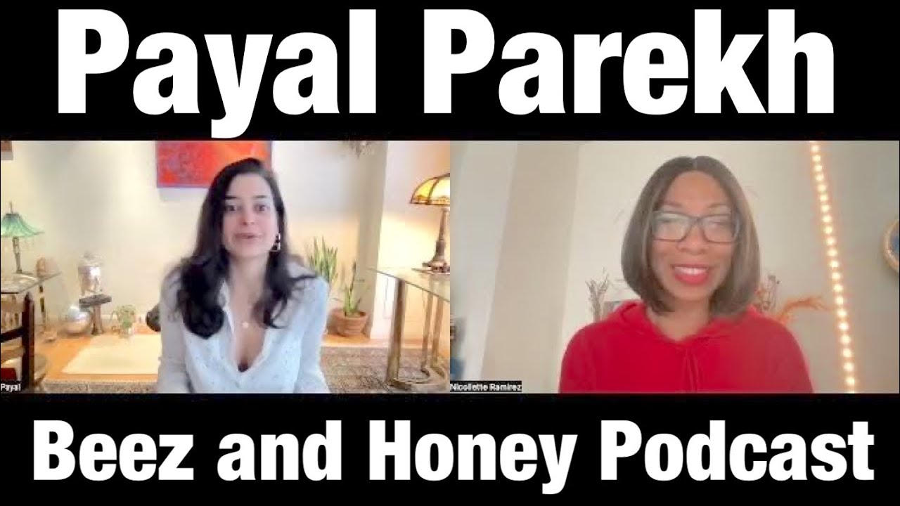 💤PAYAL PAREKH: BLESSED REST. BEEZ AND HONEY PODCAST: SEASON 9 EPISODE 1 ...