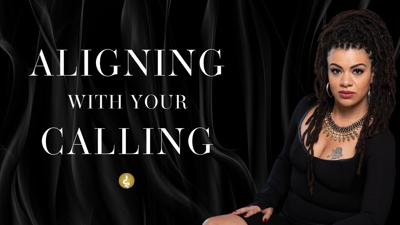 Aligning with your Calling: How to find your Purpose and Path! - YouTube