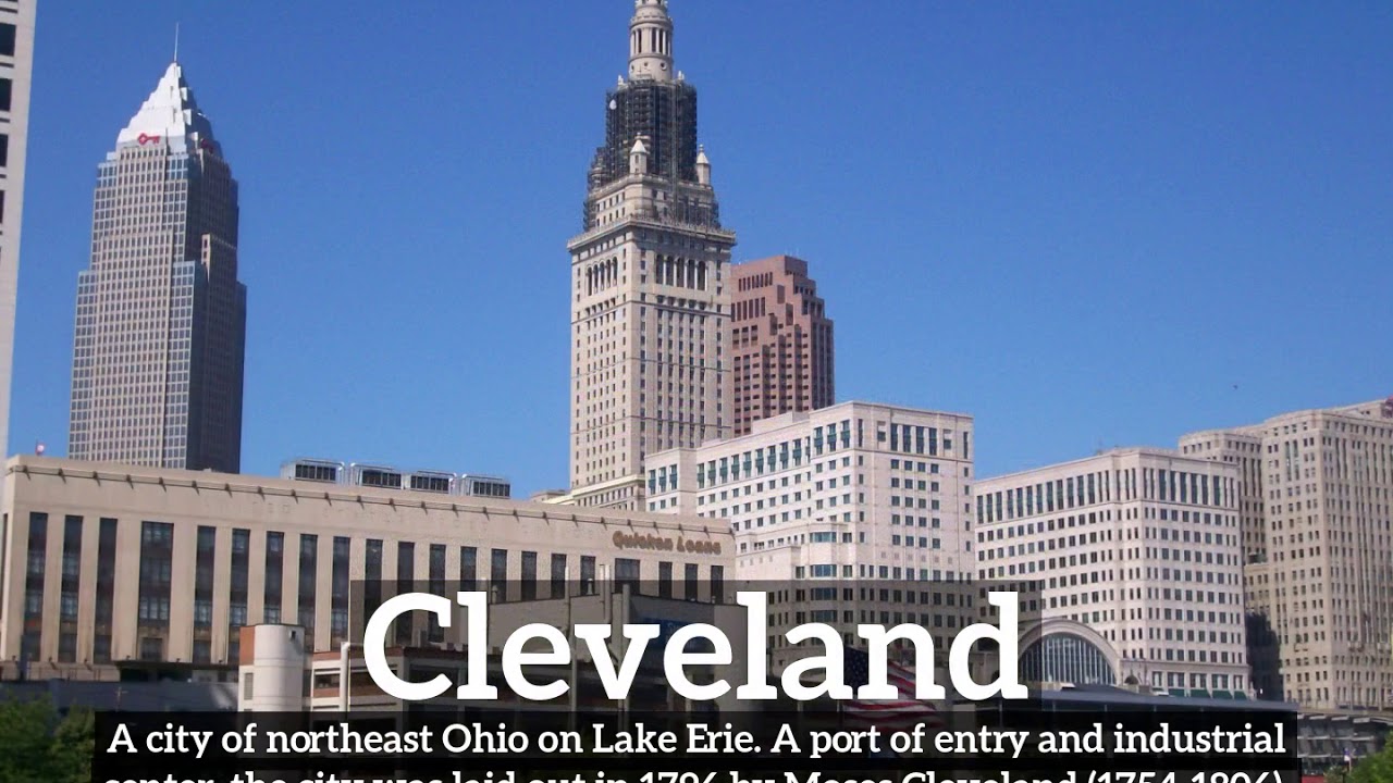 Cleveland Meaning, Pronounciation, Information, and Images | How to Say ...
