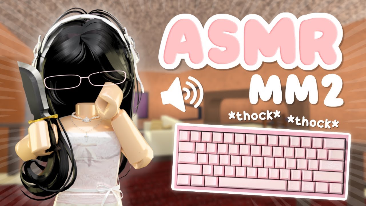 Roblox MM2 ASMR | Pure Thocky Keyboard Sounds (No Talking) - YouTube
