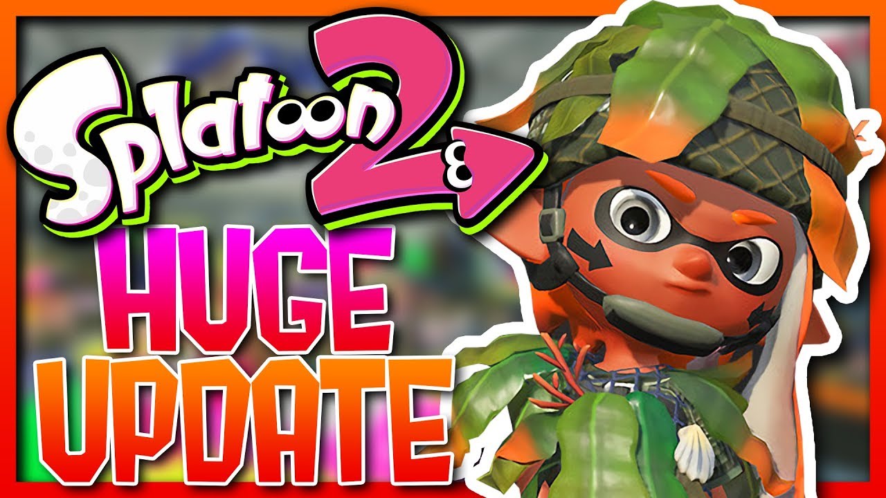 SPLATOON 2 HUGE UPDATE (New Maps, Clam Blitz and more) - YouTube