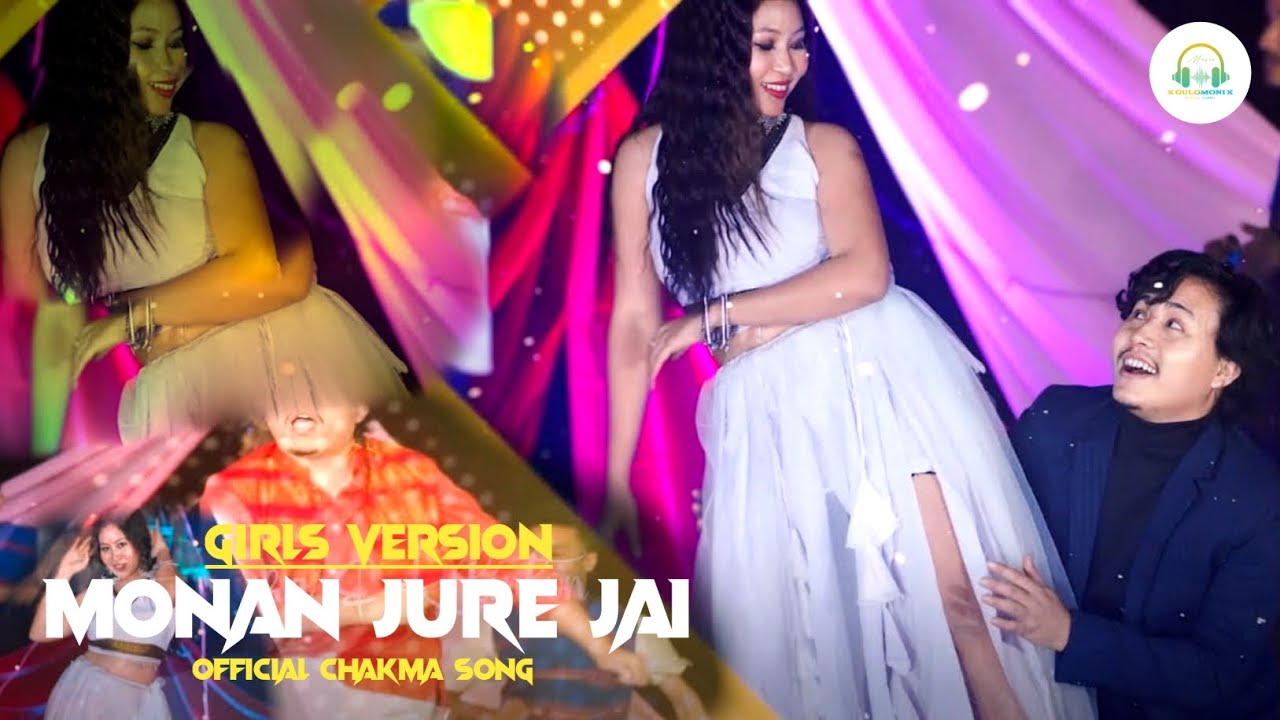 MONAN JURE JAI | Official Chakma Song 2025 | Chakma New Romantic Music Video - YouTube