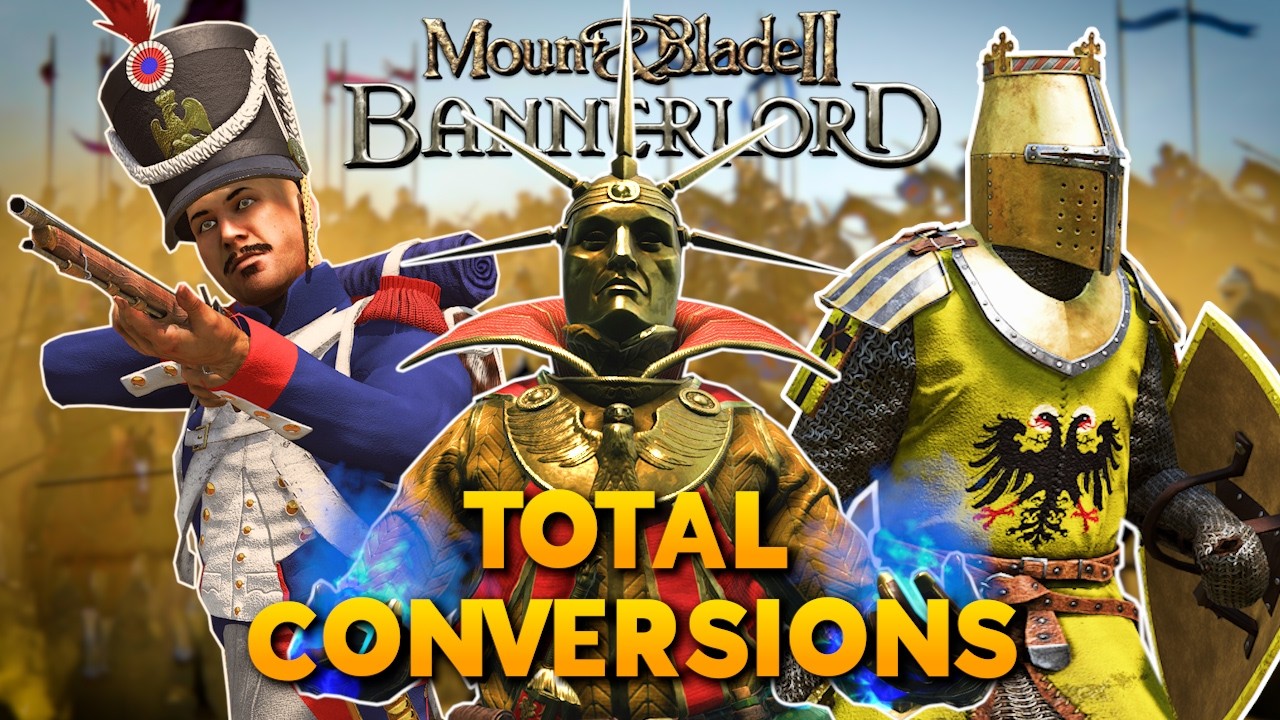 TOTAL CONVERSION MODS FOR BANNERLORD - YouTube