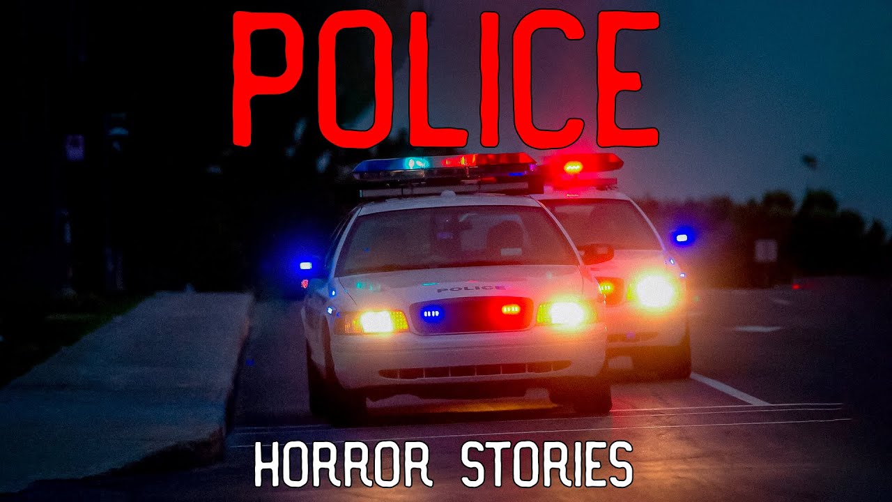 10 CHILLING Police Horror Stories You Won't Believe - YouTube
