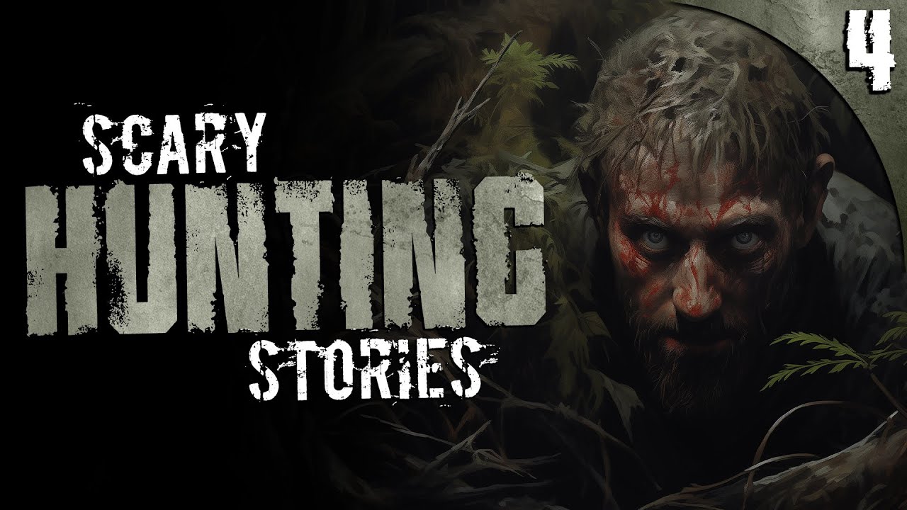 4 TRUE Hunting HORROR Stories - YouTube