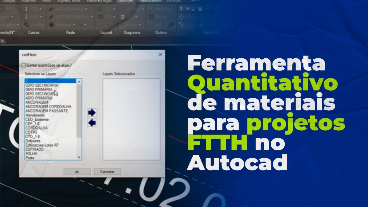 Ferramenta Quantitativo de materiais para Projetos FTTH no Autocad ...