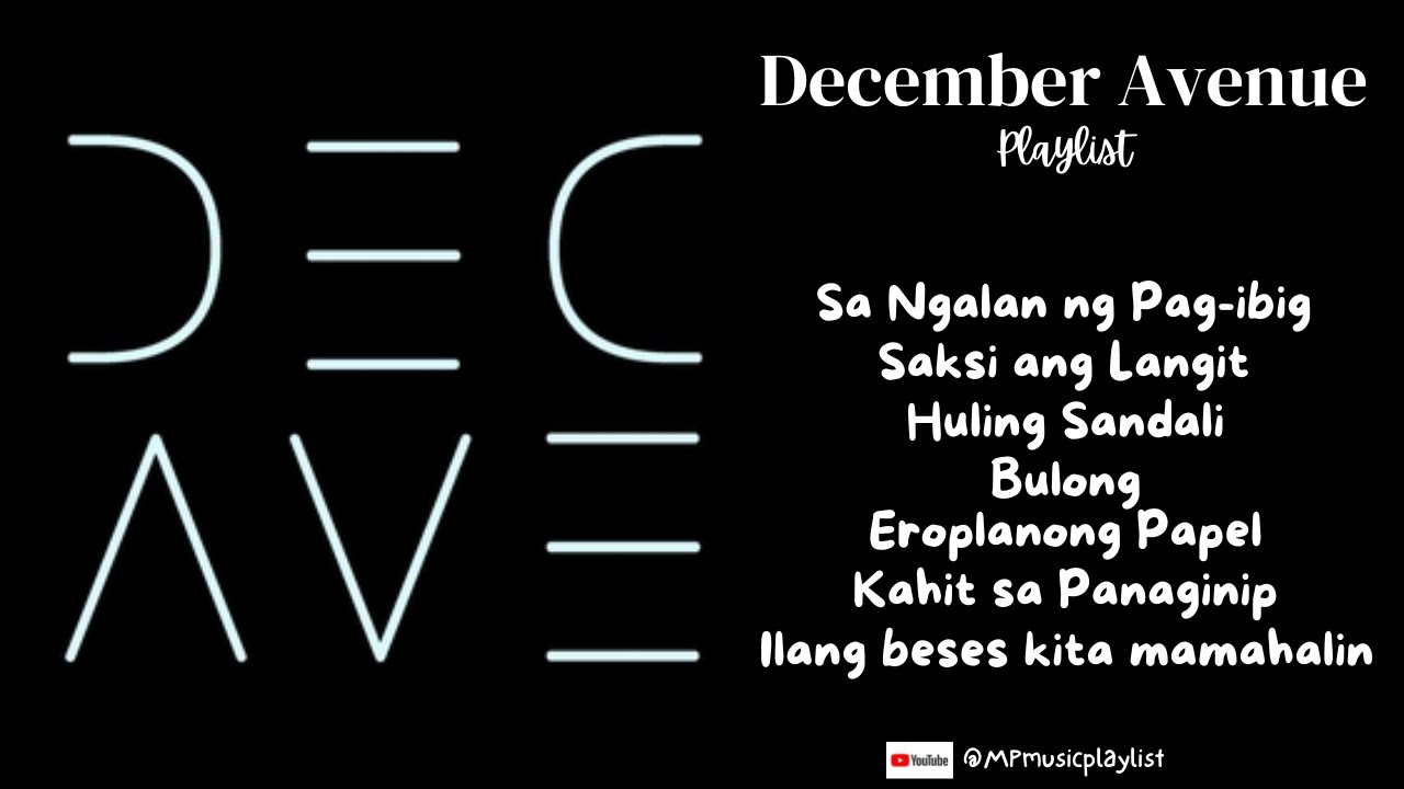 DECEMBER AVENUE SONGS PLAYLIST - YouTube