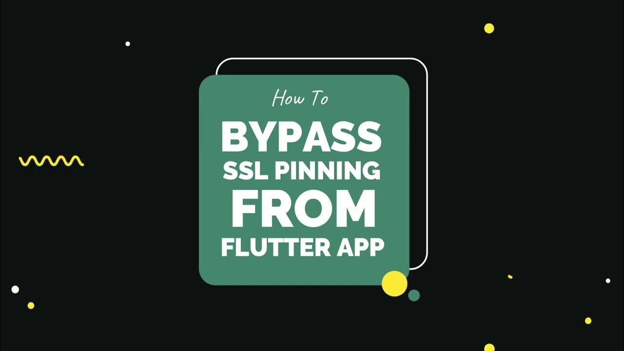 Bypass SSL Pinning from Flutter App - YouTube