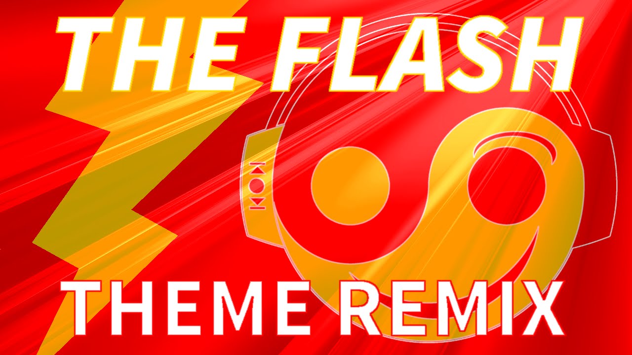 THE FLASH Theme - [Styzmask Remix] - YouTube