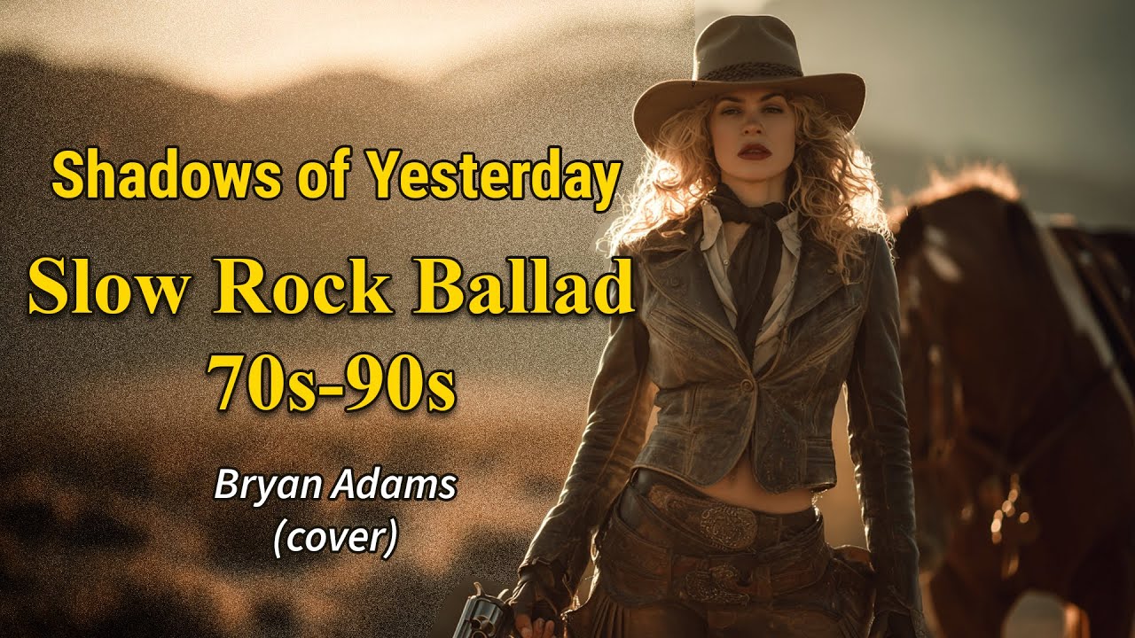 Shadows of Yesterday - Bryan Adams | 70s–90s Style Slow Rock Ballad ...