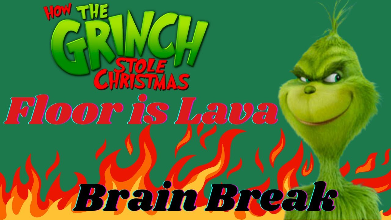 Grinch Floor is Lava Christmas Brain Break | Winter Brain Break | Just ...