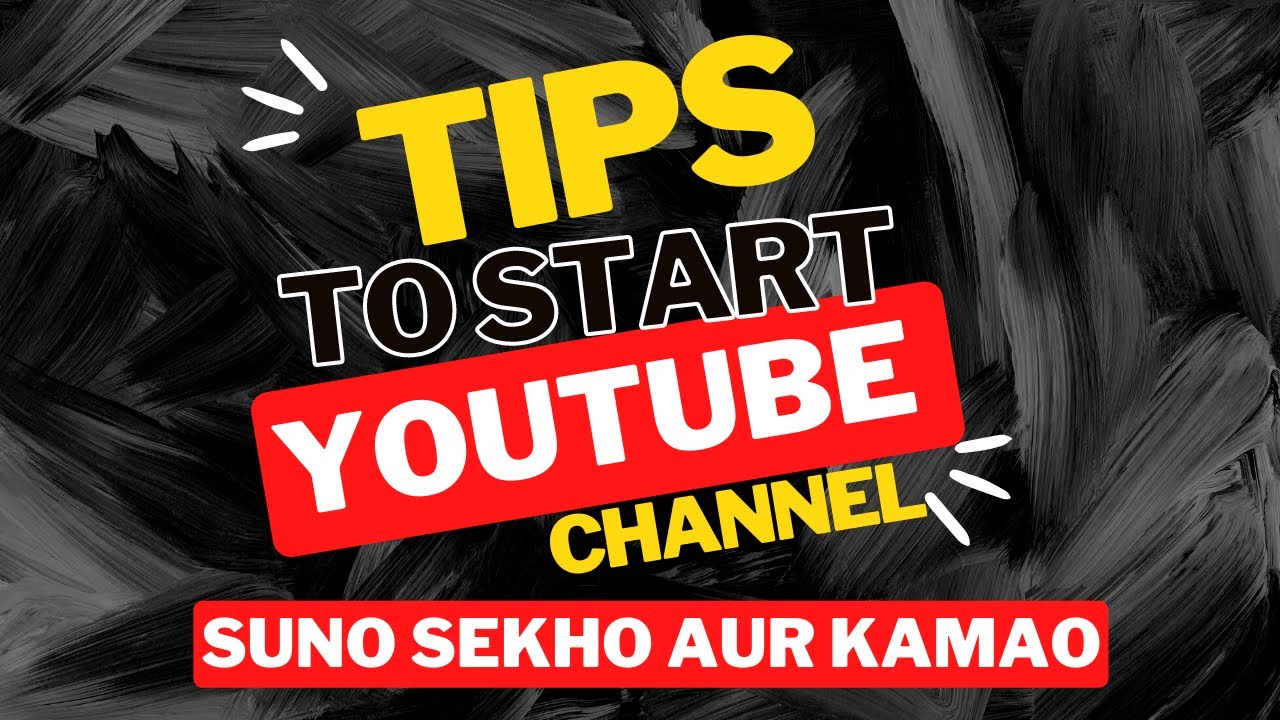 tips to start a youtube channel | Suno Sekho Aur Kamao Ep 2 - YouTube