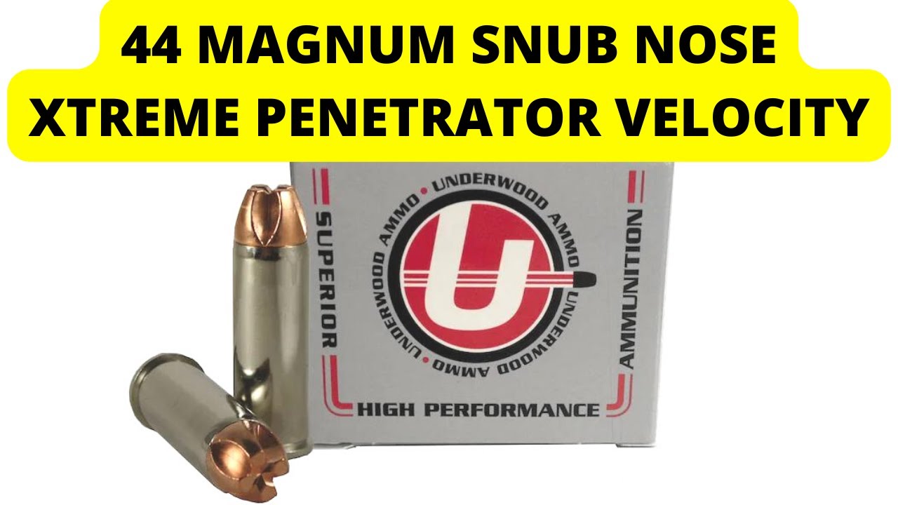 44 Magnum Snub Nose Velocity Test - Underwood Ammo 220 Grain Xtreme ...
