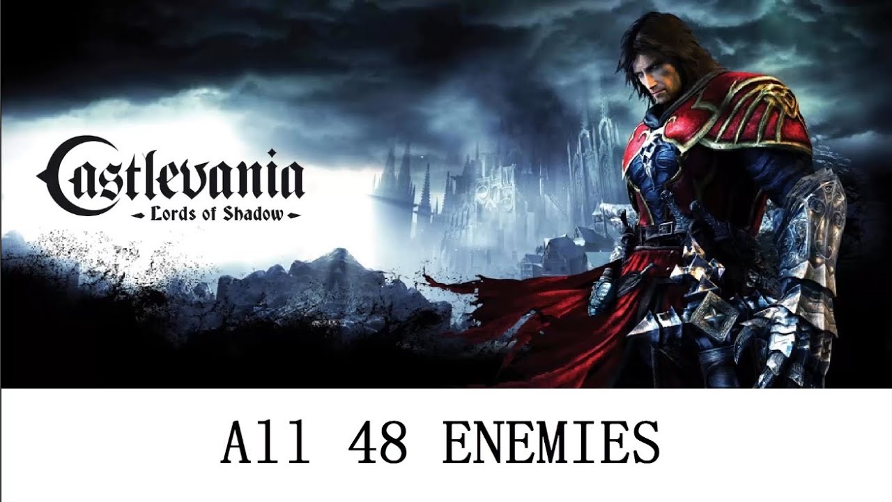 Castlevania lords of shadow - All 48 Enemies - YouTube