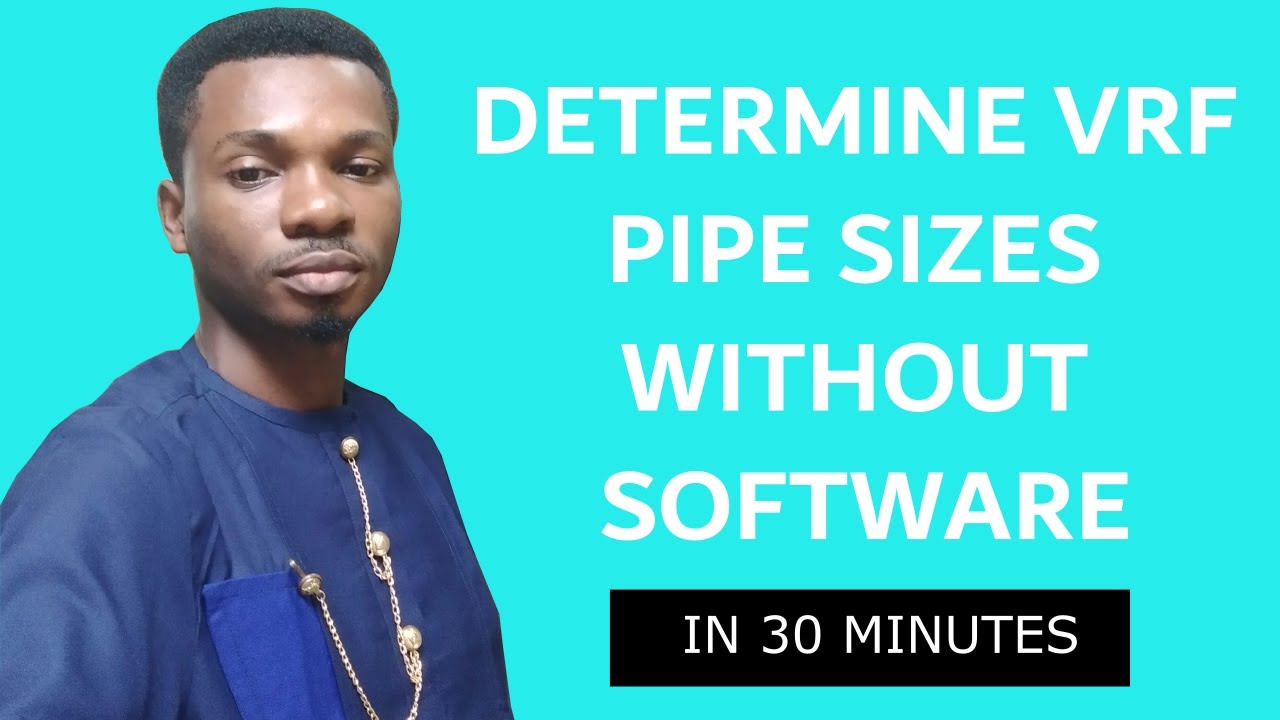 Determine VRF pipe sizes manually (3 easy steps) - Part 1 - YouTube