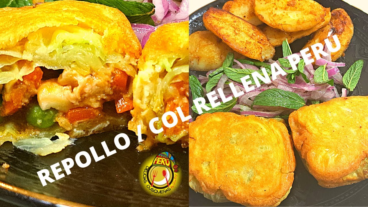 COMO PREPARAR COL / Ó REPOLLO RELLENO/ RECETA DELICIAS CUSQUEÑAS PERÚ ...