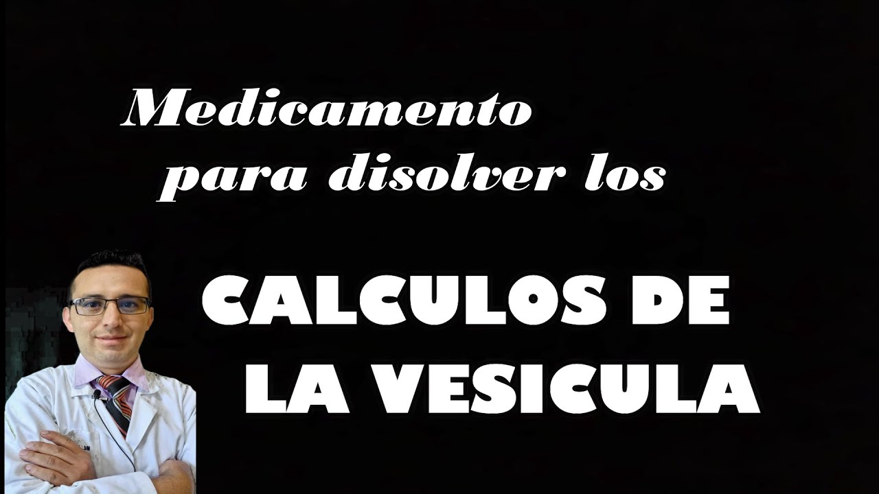 MEDICAMENTOS PARA DISOLVER CALCULOS BILIARES, Acido Ursodesoxicólico ...