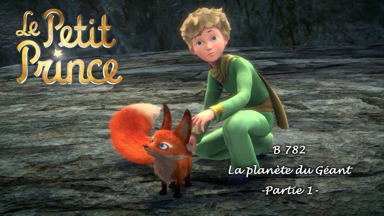 LE PETIT PRINCE - La planète du Géant [B782] - Partie 1 - YouTube