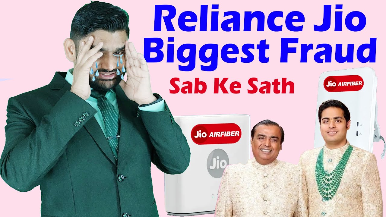 Reliance Jio Biggest Fraud For Jio Air Fiber | Jio AirFiber Fraud ...