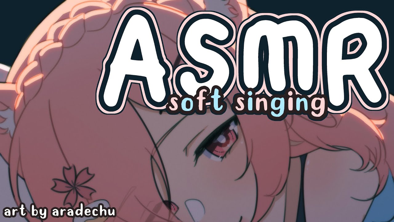 【ASMR】🌸 Soft singing malam malam 💕 - YouTube