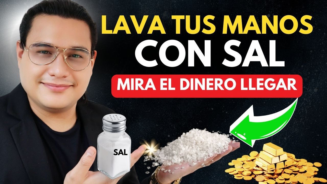 👐 Aplica La Técnica Con Sal Que Atrae Más Dinero (Lávate Las Manos Con ...