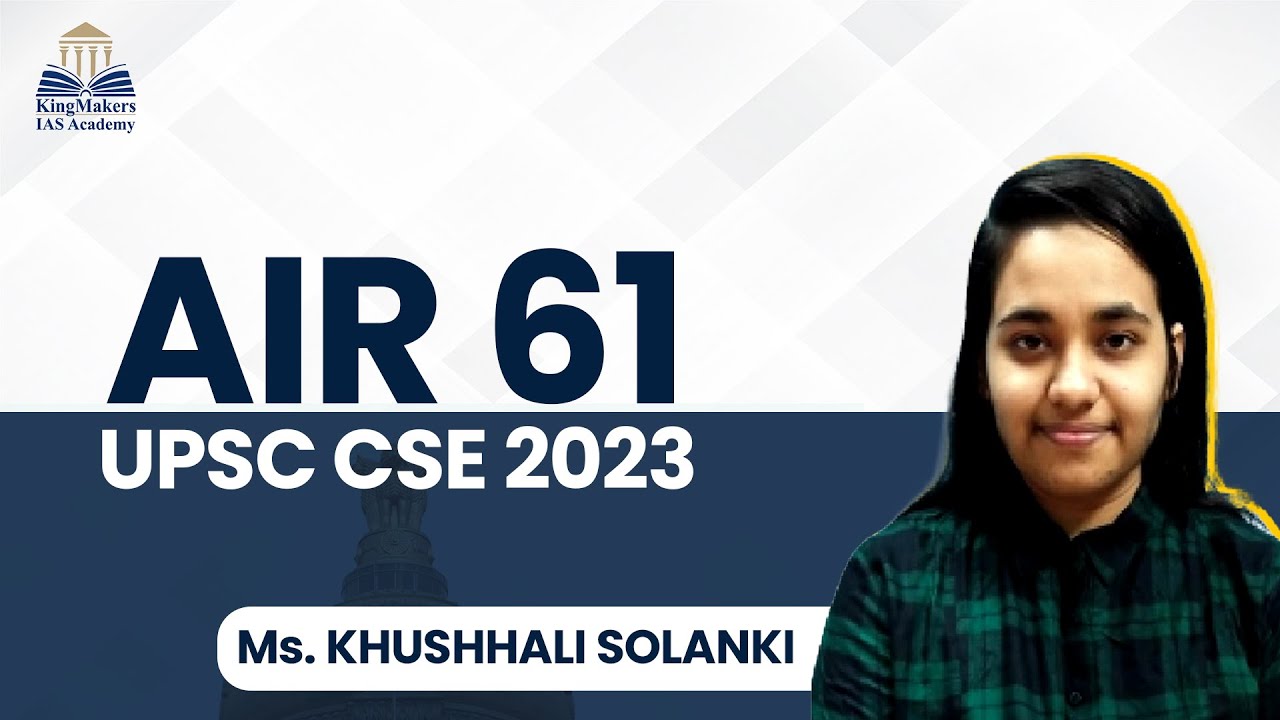 Ms.Khushhali Solanki | AIR - 61 | PTGP 2023 | UPSC MOCK INTERVIEW | KingMakers IAS Academy - YouTube
