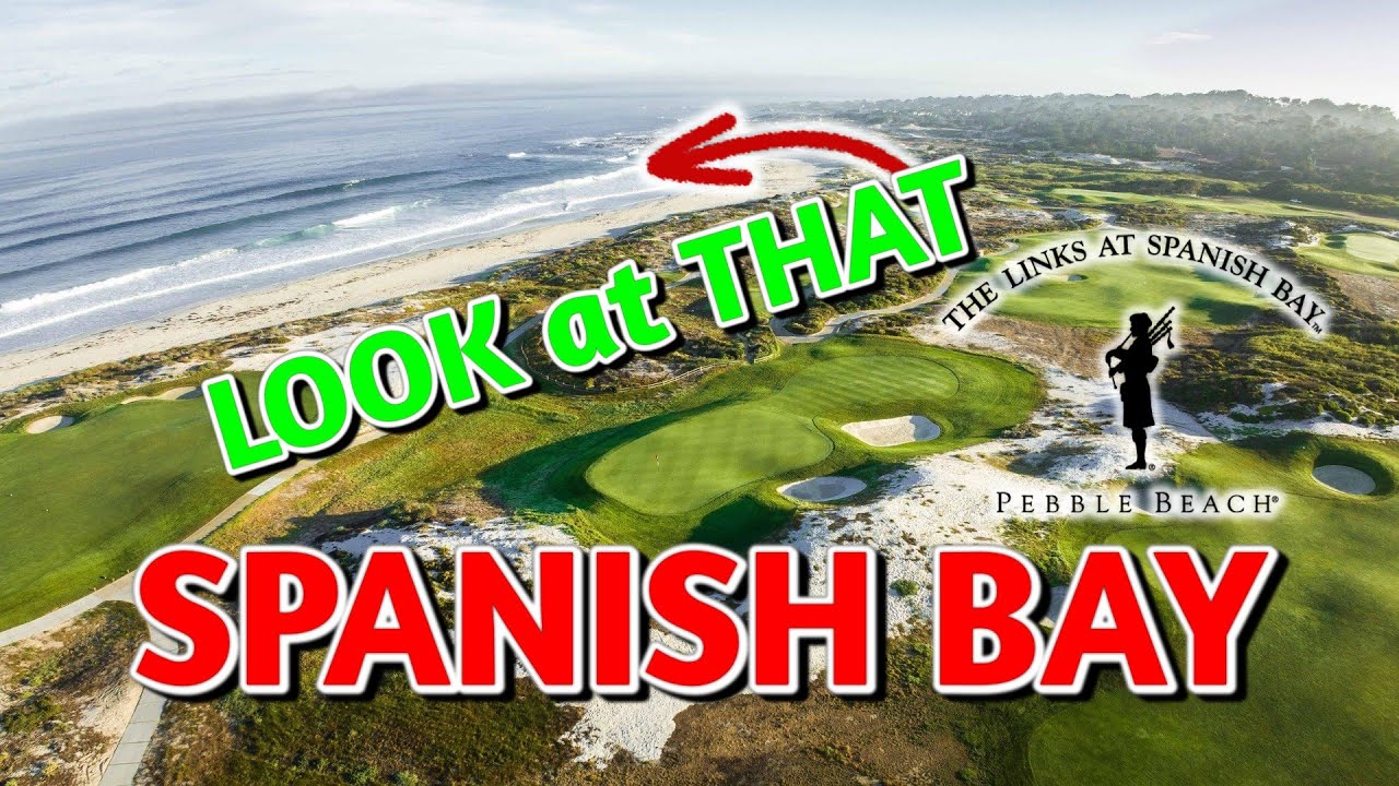 THE LINKS at SPANISH BAY | PEBBLE BEACH HIDDEN GEM | Back 9 Vlog - YouTube