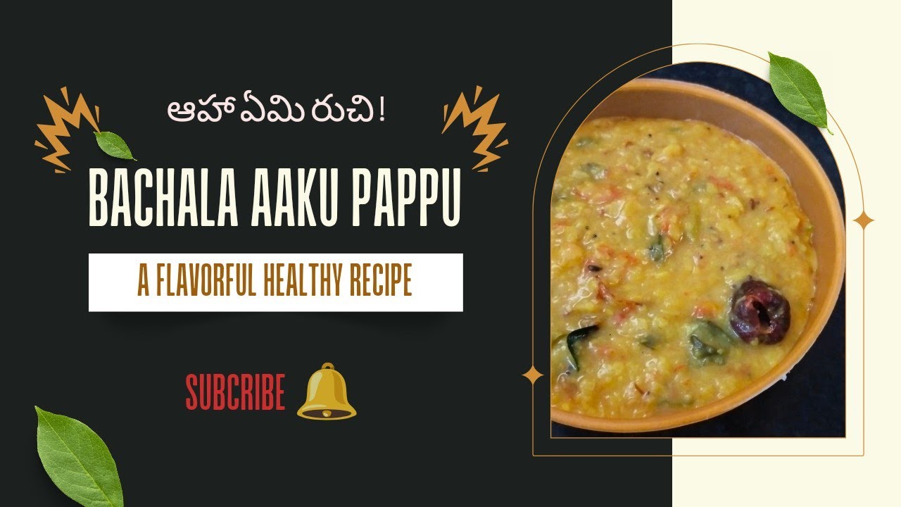 Bachala Aaku Pappu || 😃Healthy Recipe || - YouTube