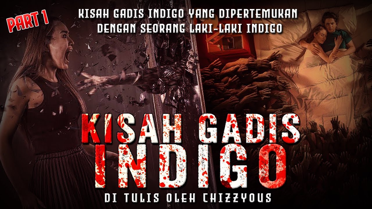 KISAH GADIS INDIGO PART 1 - CERITA HOROR - YouTube