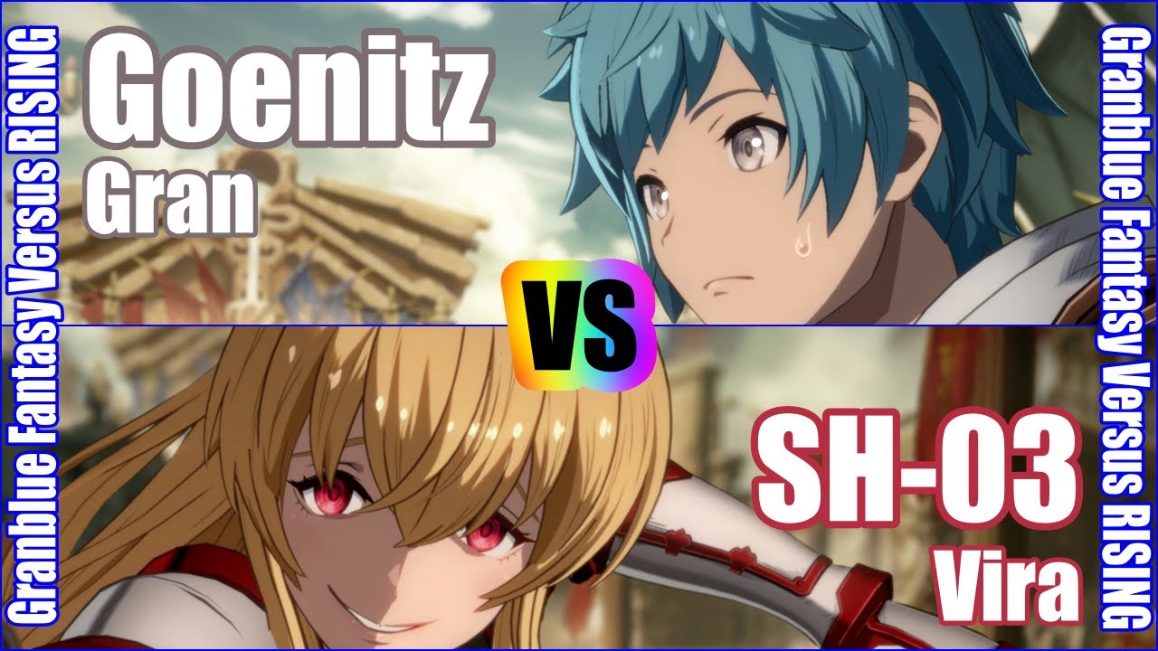 [GBVSR] (4K) Granblue Fantasy Versus Rising Rank match Goenitz (Gran ...