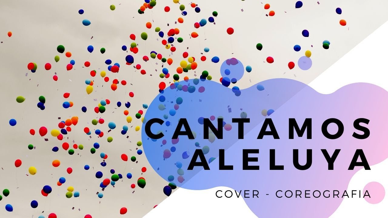Cantamos Aleluya (COVER) Coreografia ¡ICN Kids! - YouTube