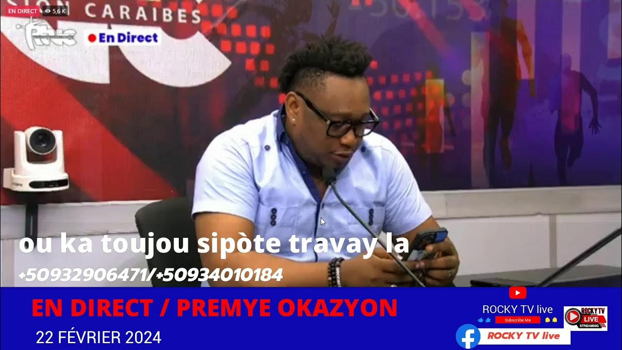 EN DIRECT / PREMYE OKAZYON/ 22 FÉVRIER 2024 - YouTube