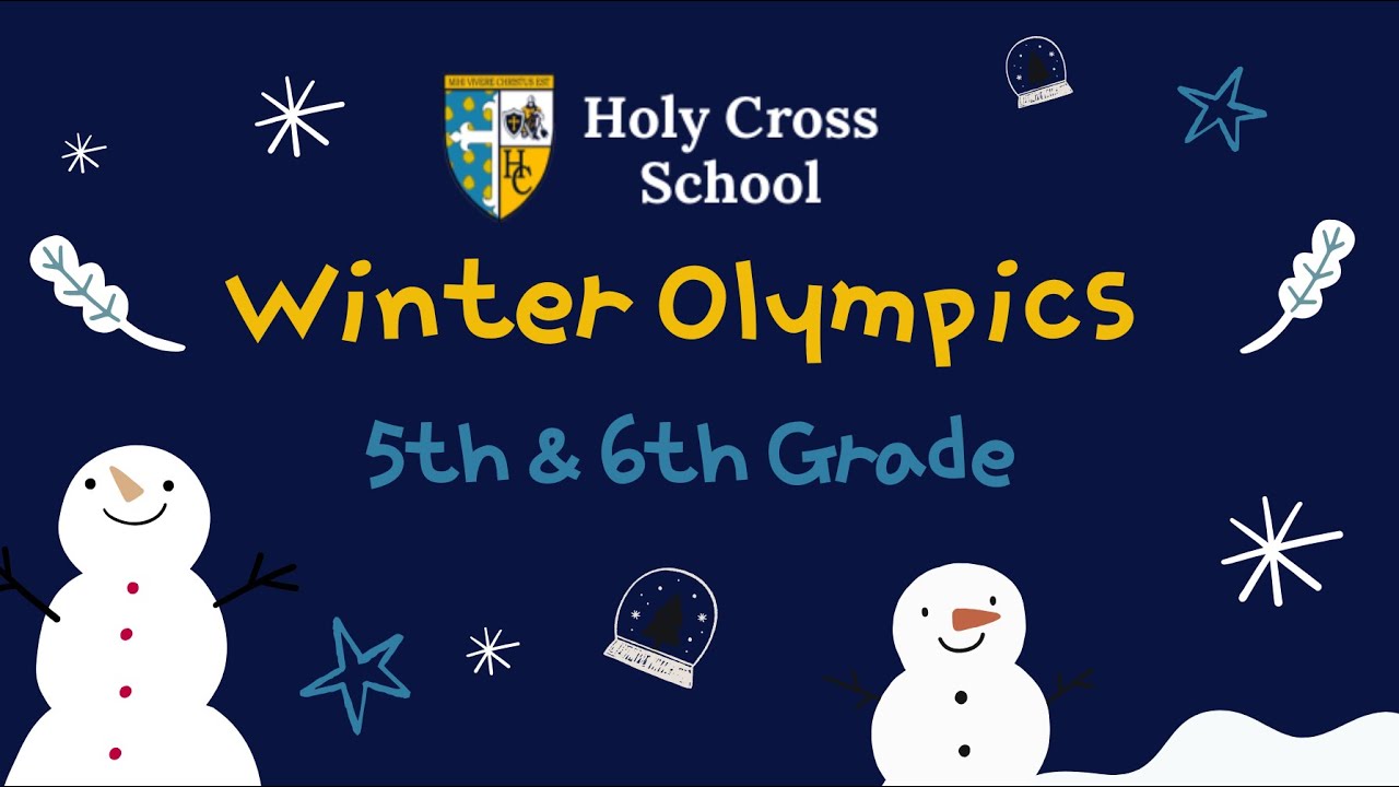 Holy Cross Winter Olympics – 5th & 6th Grade Edition - YouTube