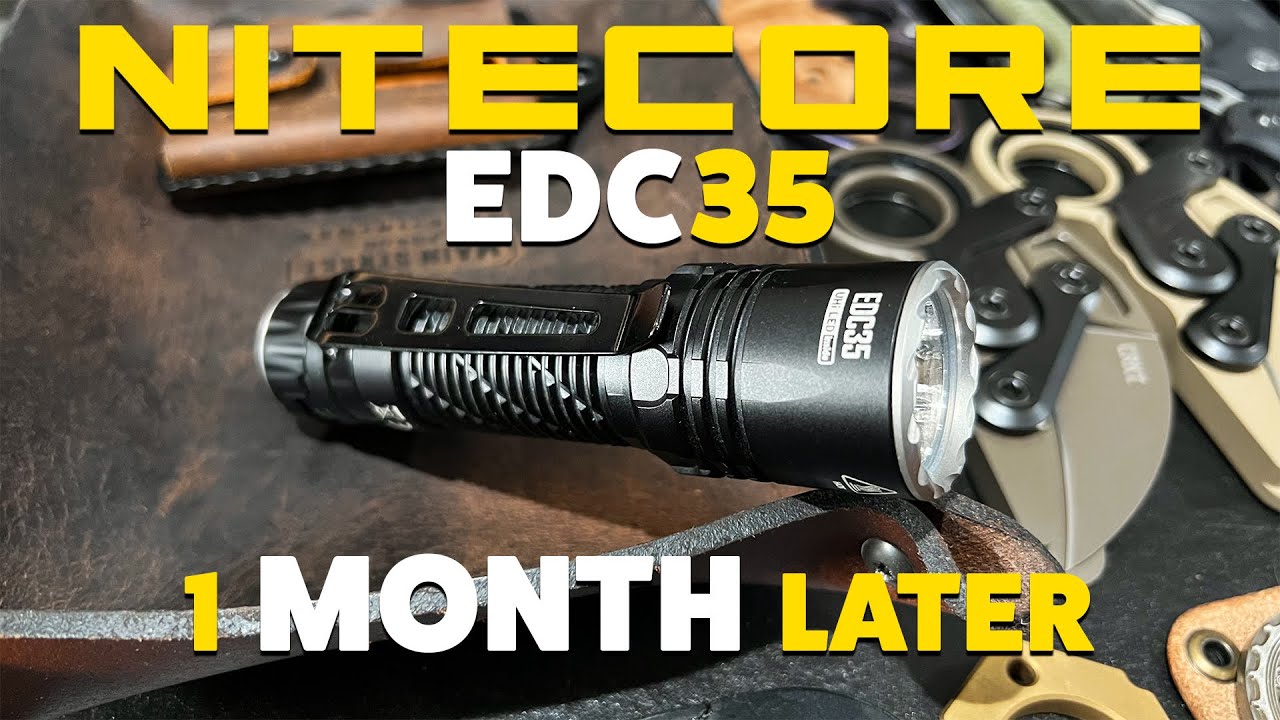 Nitecore EDC35 | 1 Month Later (also compared to the EDC33!) - YouTube