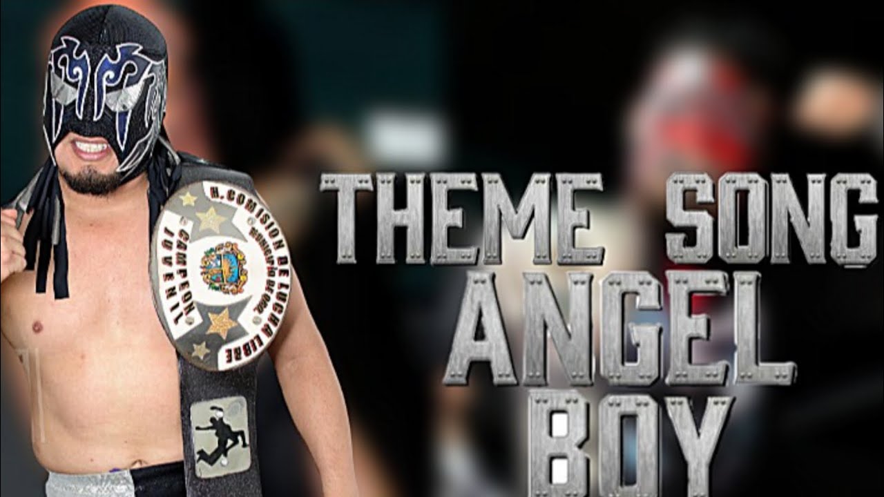 THEME SONG ANGEL BOY 🎶MUCHA LUCHA🎶 - YouTube